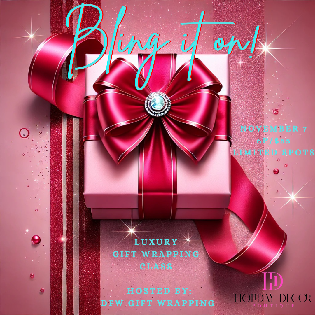 LUXURY GIFT WRAPPPING CLASS BY DFW GIFT WRAPPING | Holiday Decor Boutique